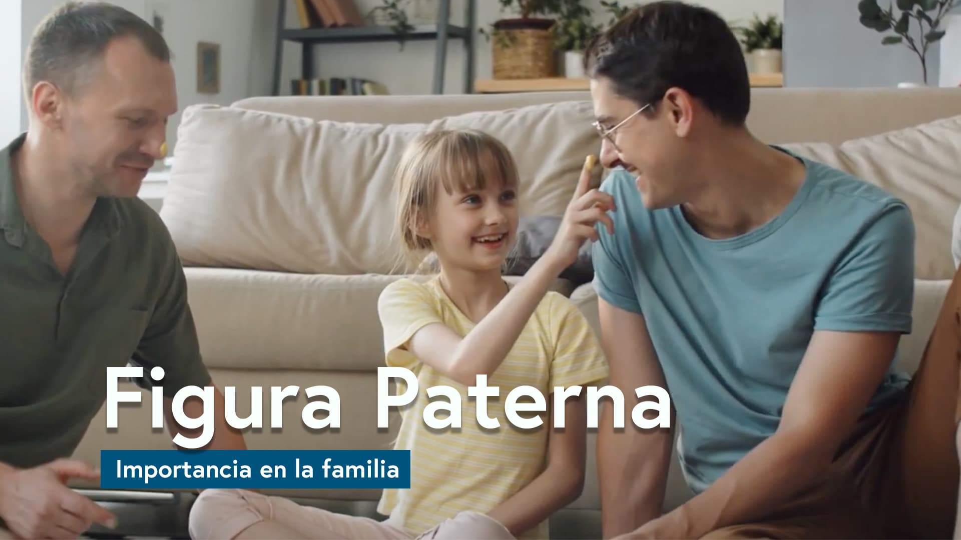 Importancia de la figura paterna en la familia - Psicología CSM